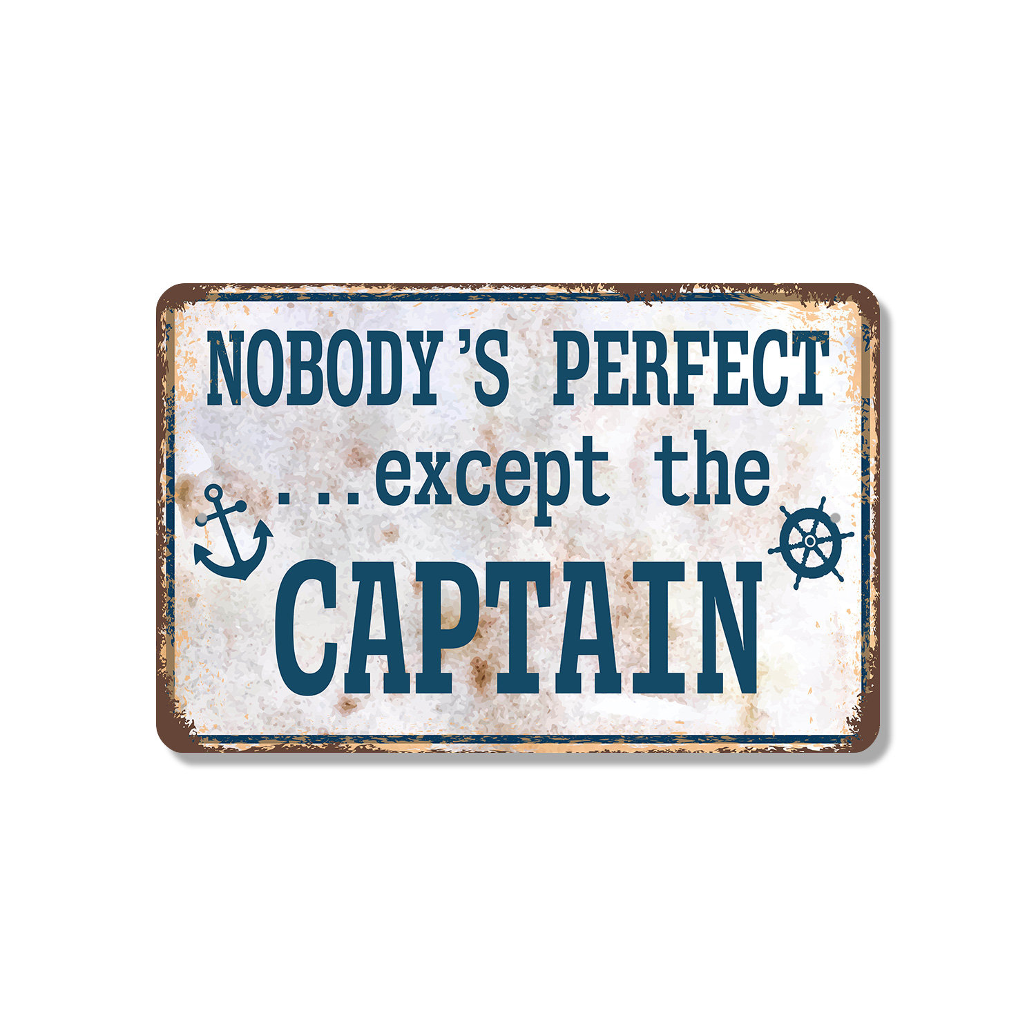 SignMission Nobody’s Perfect Except The Captain (2 Pack) 8 Inch x 12 ...
