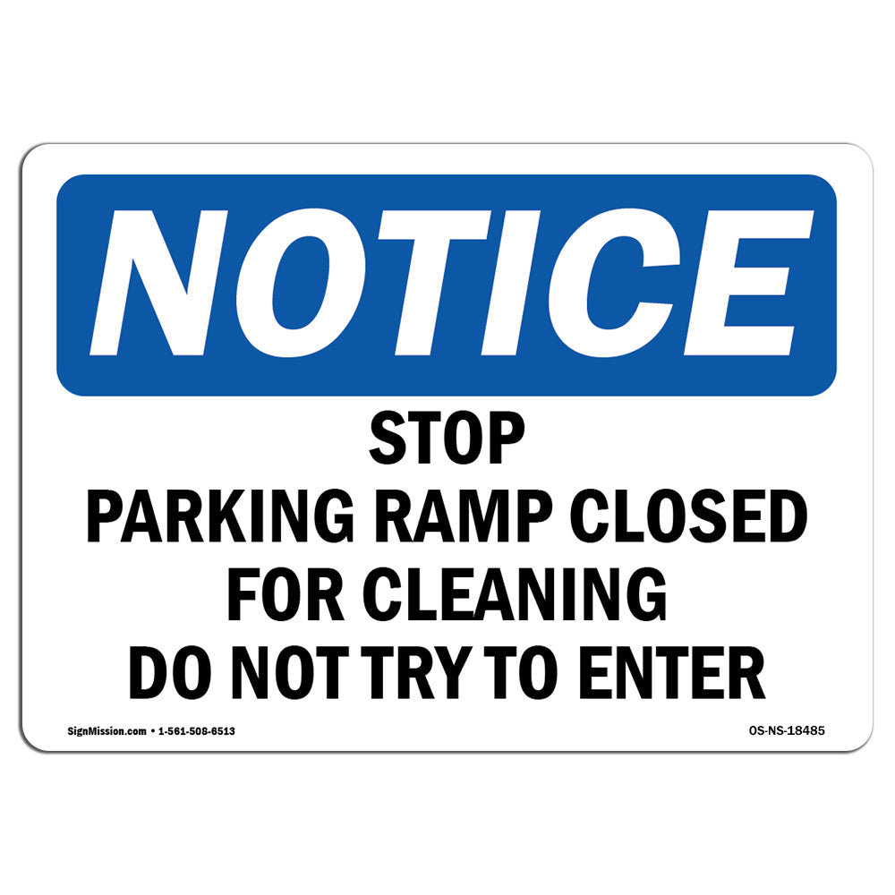 SignMission Stop Parking Ramp Closed For Cleaning Do Aluminum Sign 18 x ...