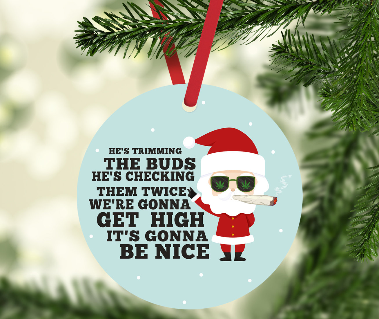 Koyal Wholesale Funny Round Metal Christmas Ornament, Get High It's ...