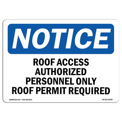 SignMission Osha Notice Roof Access Authorized Personnel Only Sign ...