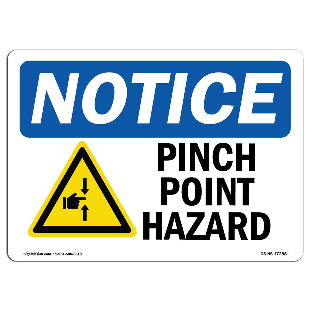 SignMission OSHA Notice - Pinch Point Hazard Sign With Symbol | Heavy ...