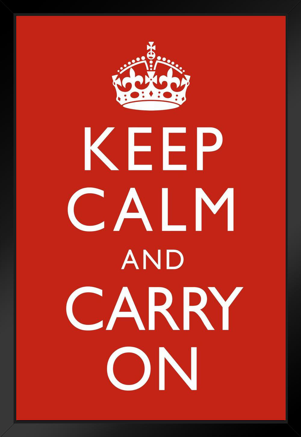 Trinx Keep Calm Carry On Classic Vintage British Red Motivational Inspirational Teamwork Quote ...