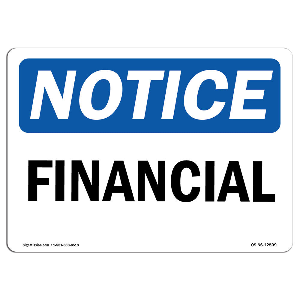 SignMission Financial Aluminum Sign 12 x 18 | Wayfair