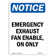 SignMission Emergency Exhaust Fan Enable on Only Sign | Wayfair