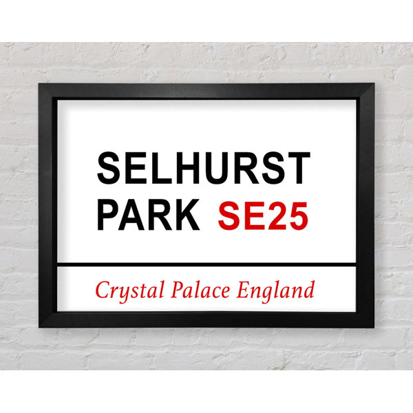 Ebern Designs Selhurst Park Signs - Single Picture Frame Art Prints ...