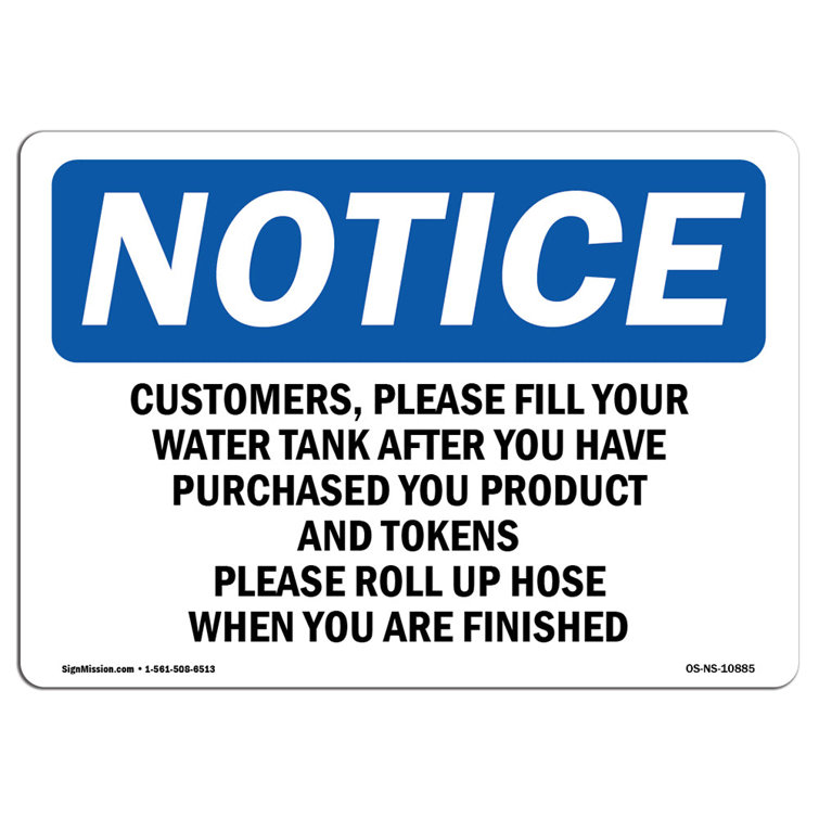 SignMission Customers Please Fill Your Water Tank After Sign | Wayfair