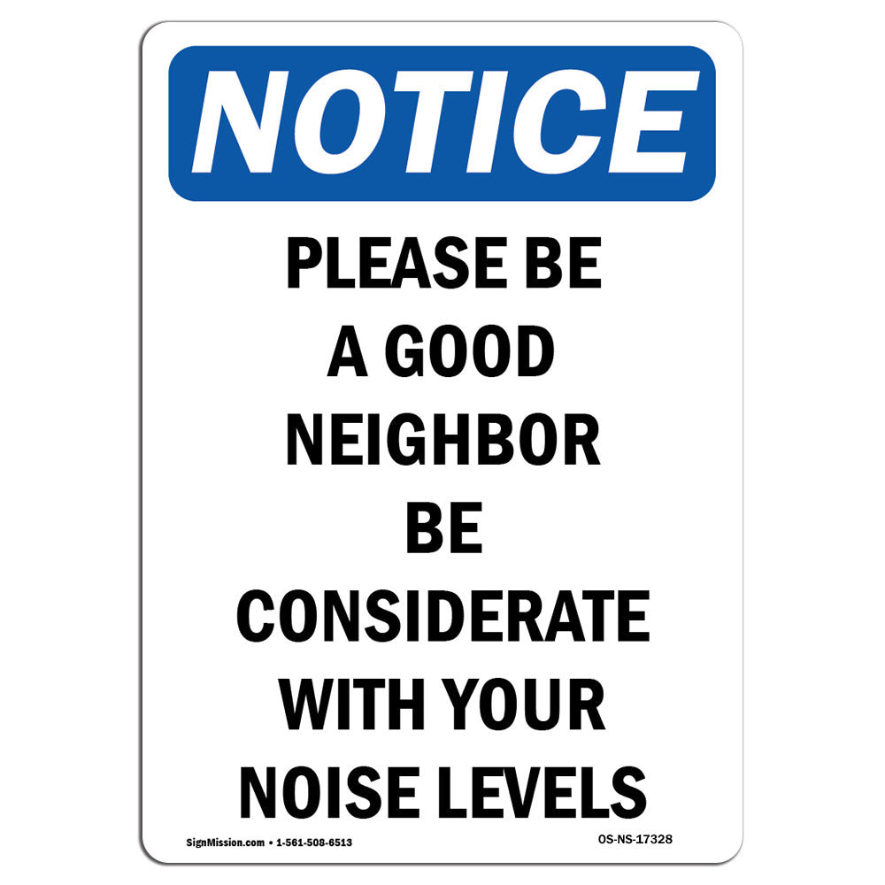 SignMission Please Be a Good Neighbor Be Considerate Sign | Wayfair
