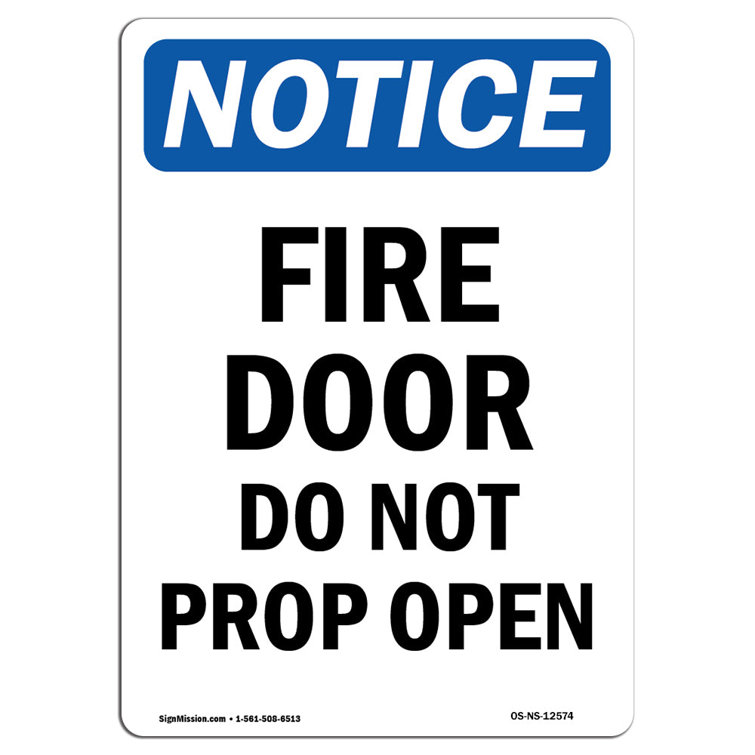 SignMission Fire Door Do Not Prop Open Sign | Wayfair