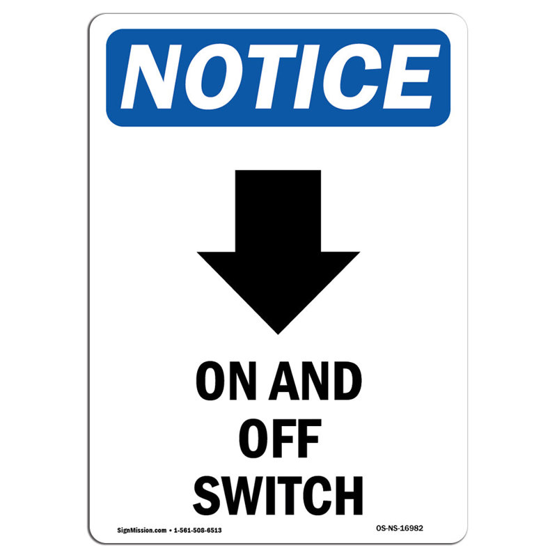 SignMission OSHA Notice - On And Off Switch Sign With Symbol | Heavy ...