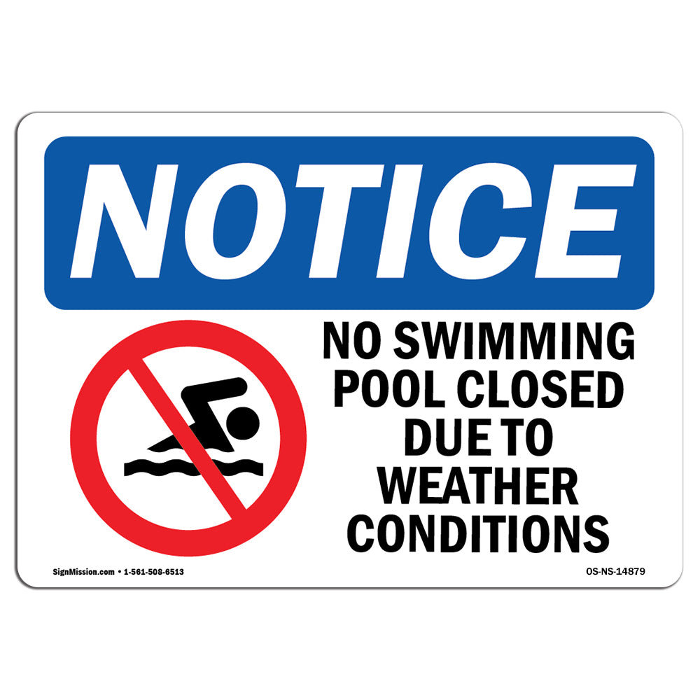 SignMission OSHA Notice - No Swimming Pool Closed Due Sign With Symbol ...