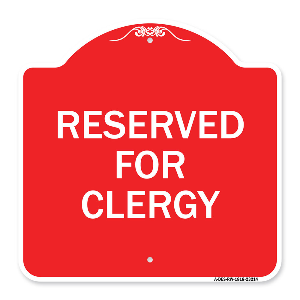 Signmission Designer Series Sign - Reserved For Clergy | Red & White 18 ...