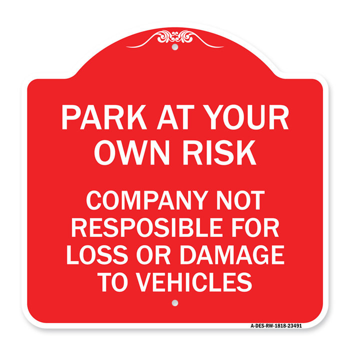 Signmission Designer Series Sign - Park At Your Own Risk Company Not ...