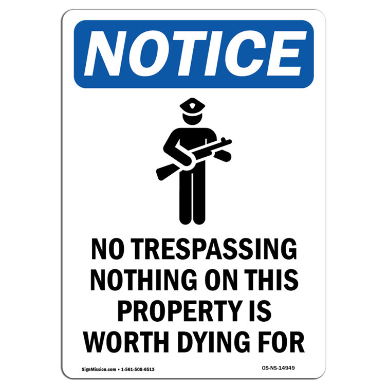 SignMission OSHA Notice - No Trespassing Nothing Sign With Symbol ...