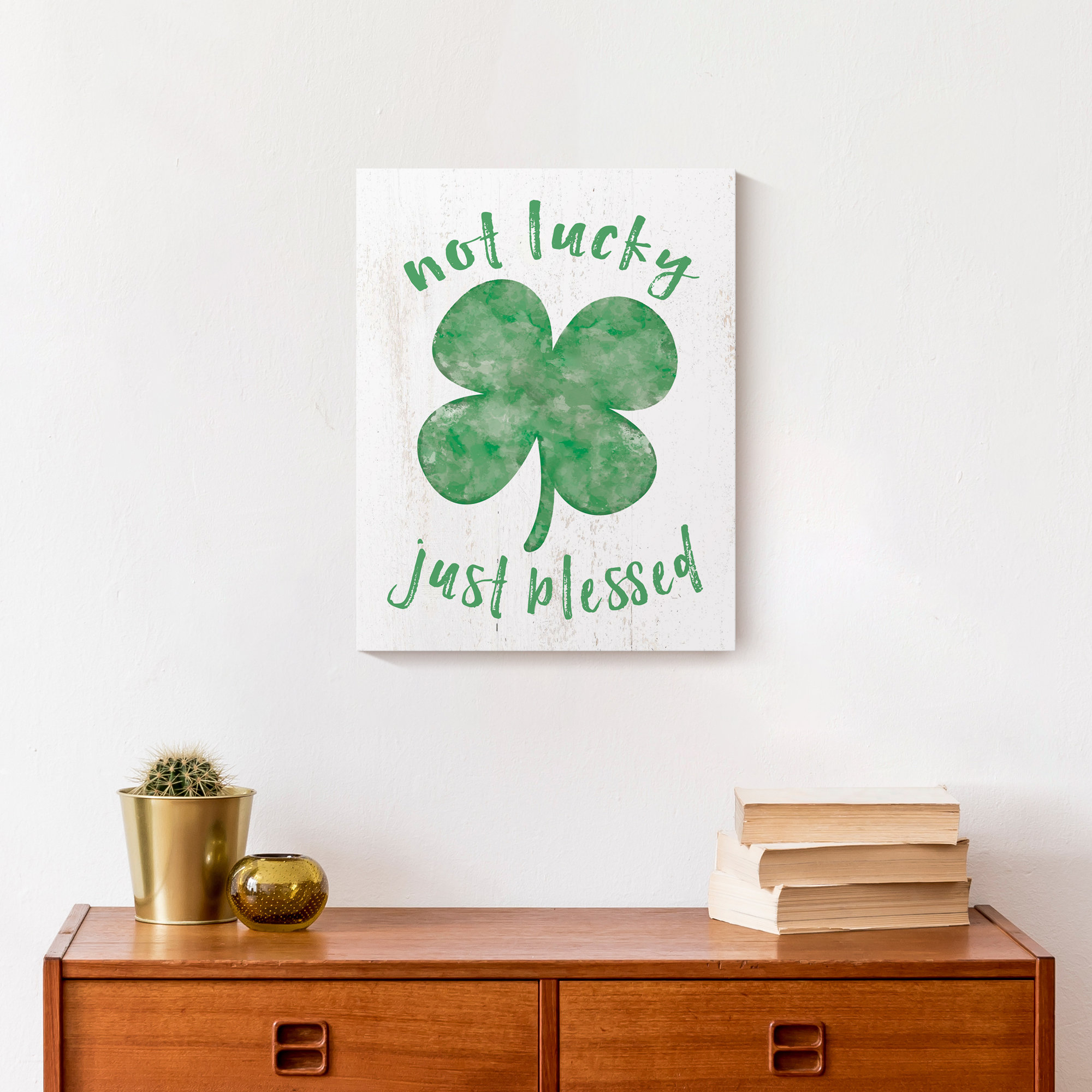 Trinx Not Lucky Just Blessed Print On Canvas - Wayfair Canada