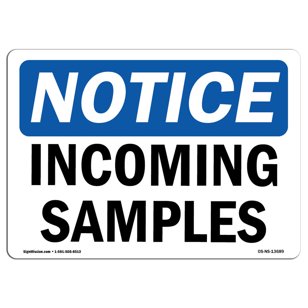 SignMission Incoming Samples Sign | Wayfair