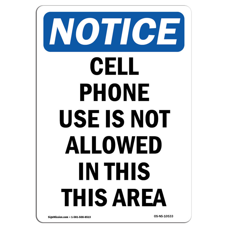 SignMission Cell Phone Use Is Not Allowed Sign - Wayfair Canada