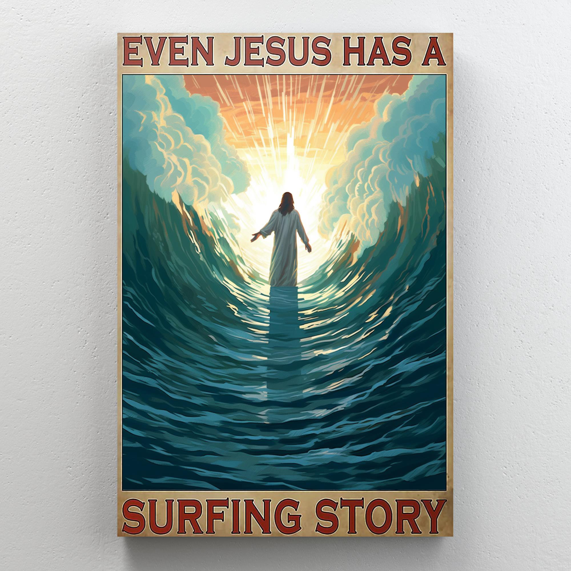 Trinx Even Jesus Has A Surfing Story On Canvas Graphic Art | Wayfair