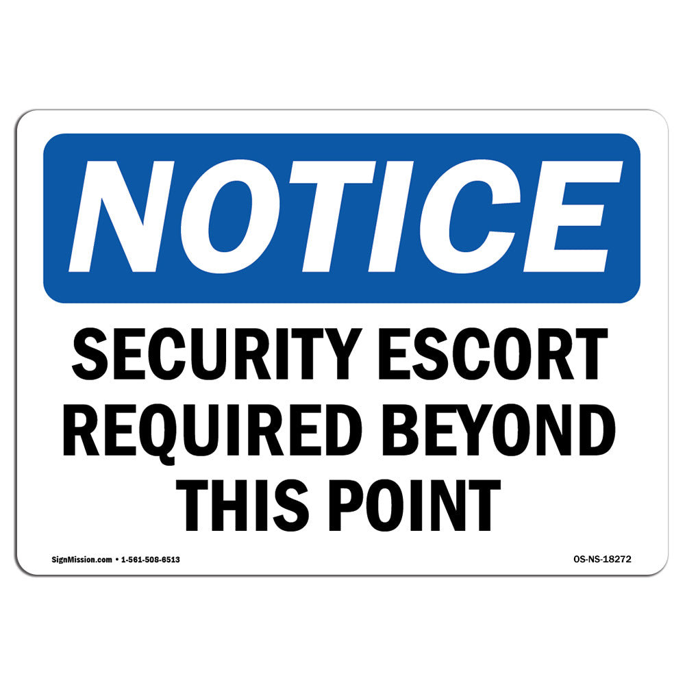 SignMission Security Escort Required Beyond This Point Aluminum Sign 12 ...