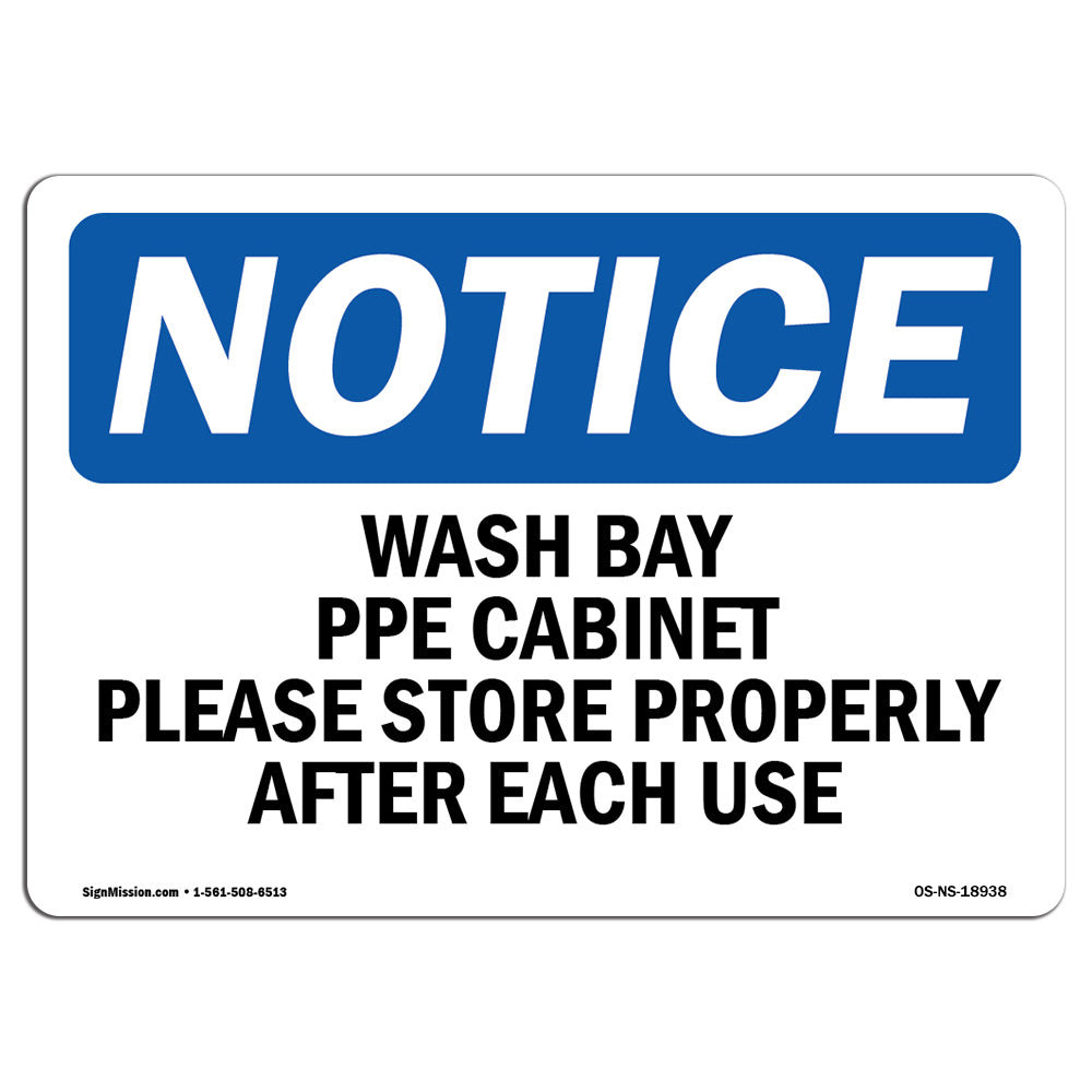 SignMission Wash Bay PPE Cabinet Please Store Properly Aluminum Sign 12 ...