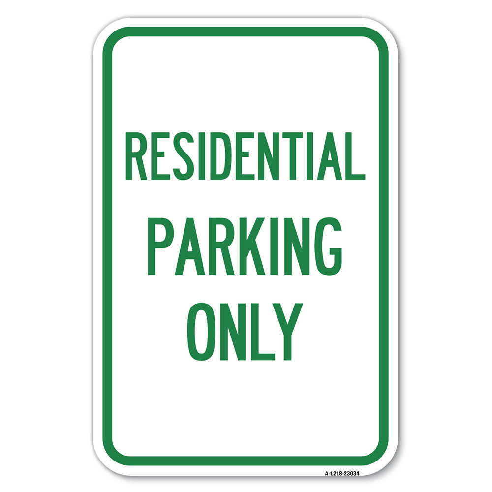 SignMission Reserved Parking Sign Residential Parking Only/23034 ...