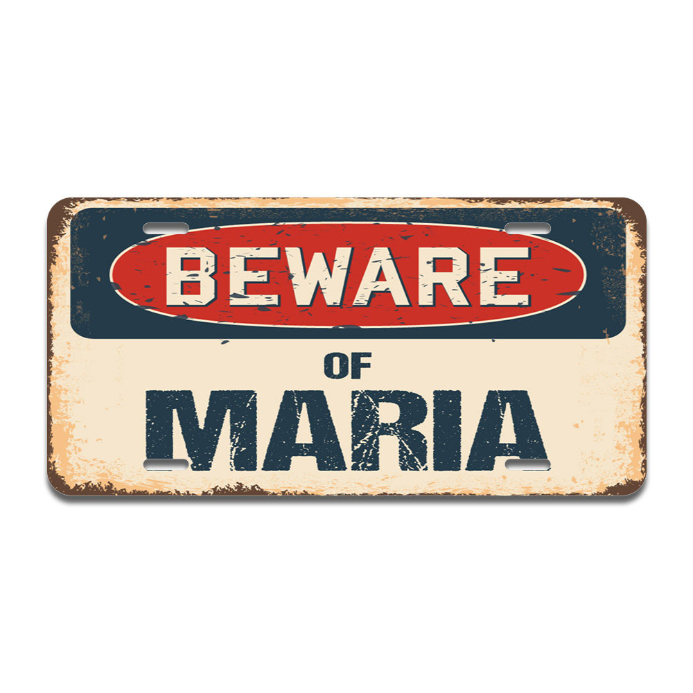 SignMission Beware of Maria Aluminum Plate Frame | Wayfair