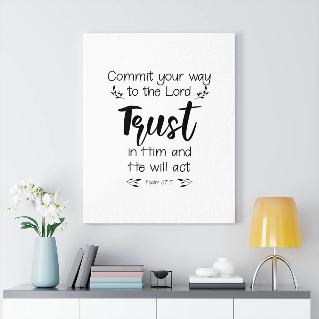 Trinx Trust In Him Psalm 37:5 Christian Wall Art Bible Verse Print ...