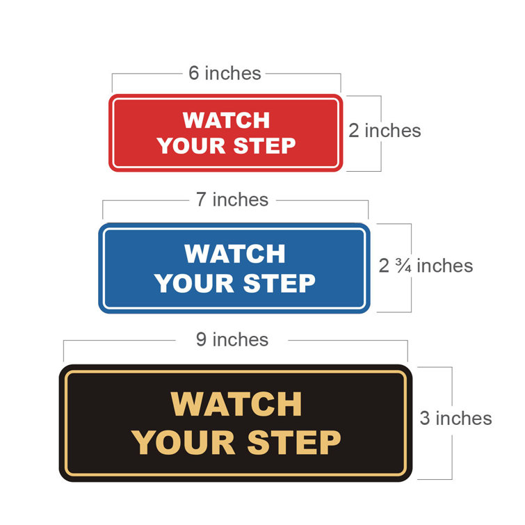 Signs ByLITA Standard Watch Your Step Sign (Walnut) - Small - Wayfair ...
