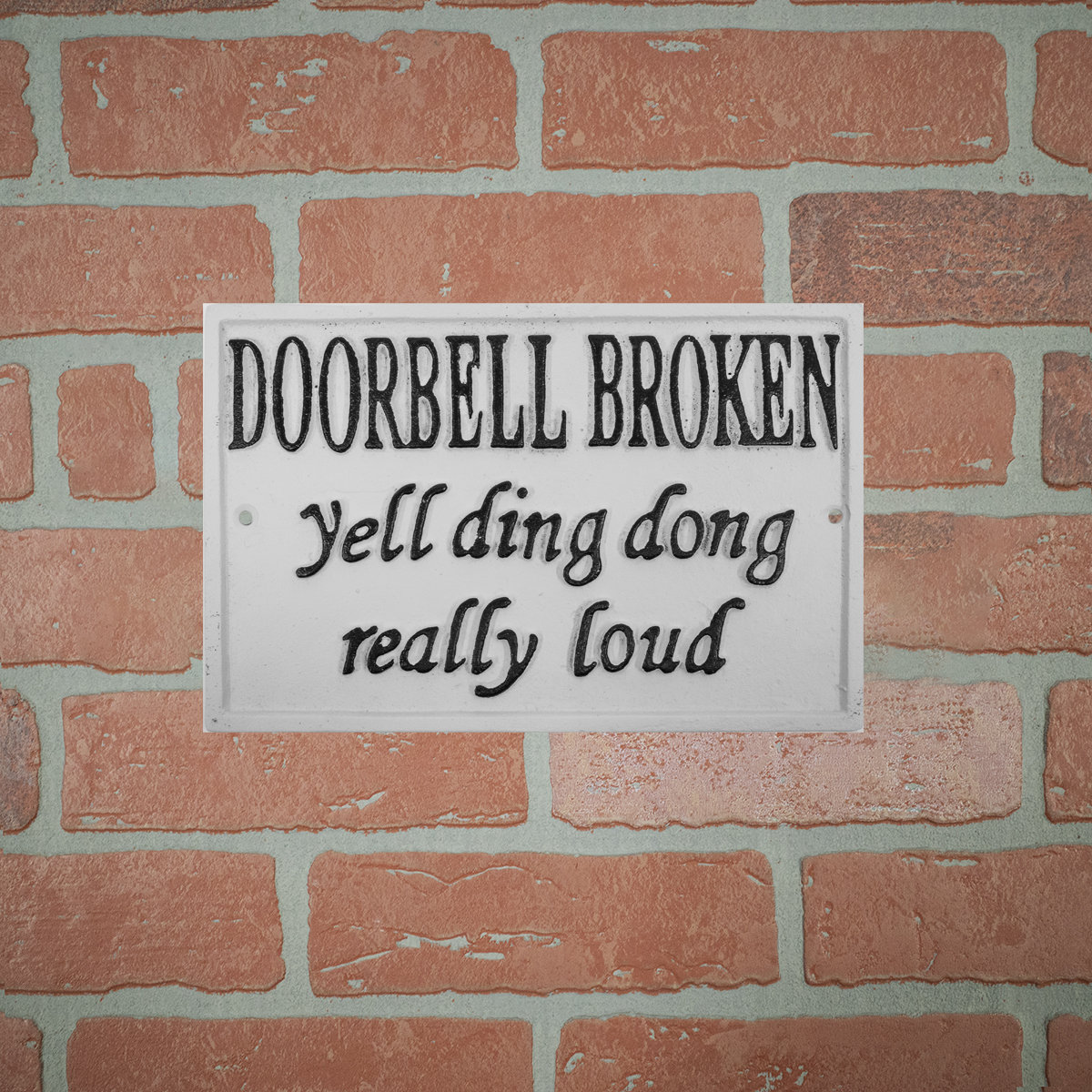 Ophelia & Co. Funny Metal Broken Doorbell Yell Ding Dong Wall Sign ...