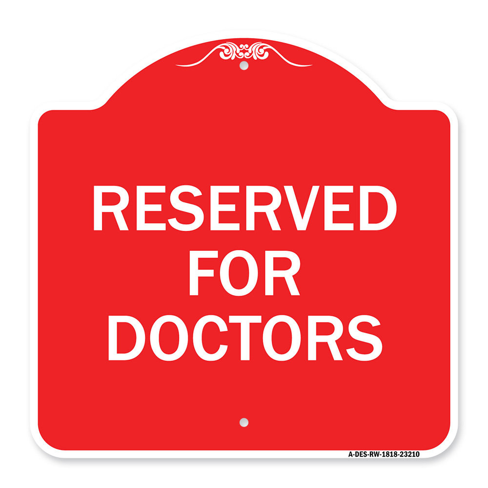 Signmission Designer Series Sign - Reserved For Doctors | Red & White ...