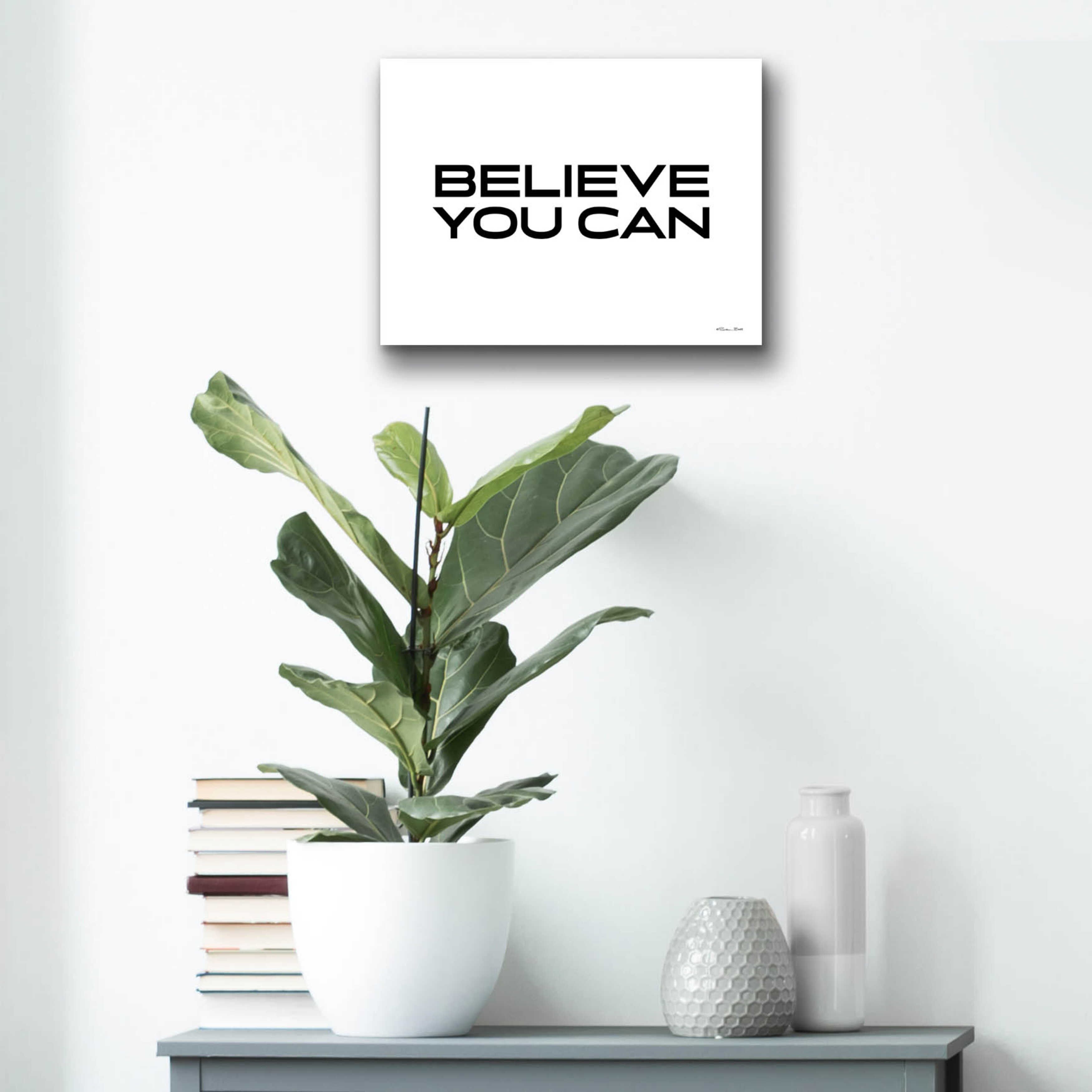 Ebern Designs 'Believe You Can' by Susan Ball, Acrylic Glass Wall Art ...