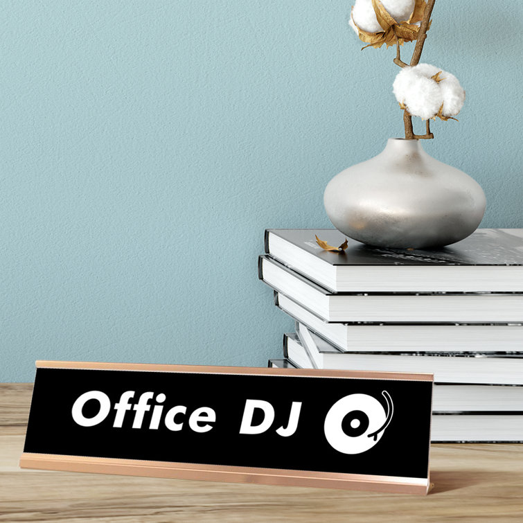 Designs ByLITA Office DJ Desk Sign, Novelty Nameplate (2 X 8") | Wayfair