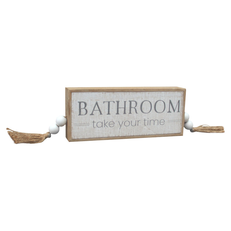 Gracie Oaks Arisleidy Bathroom Take Your Time Solid Wooden Box Sign ...