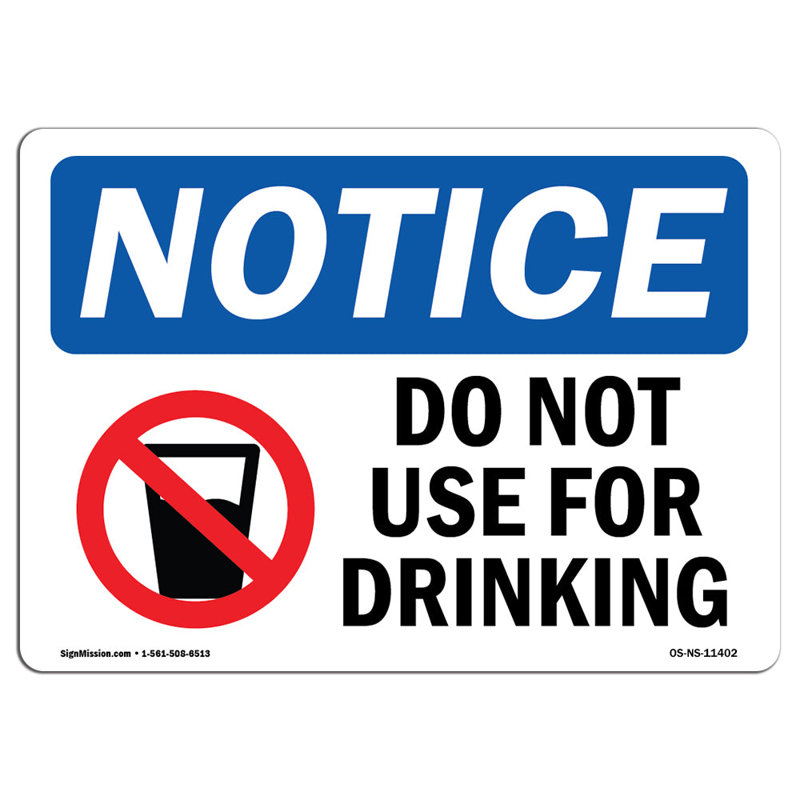 SignMission OSHA Notice - Do Not Use For Drinking Sign With Symbol ...