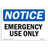 SignMission Emergency Use Only Sign | Wayfair