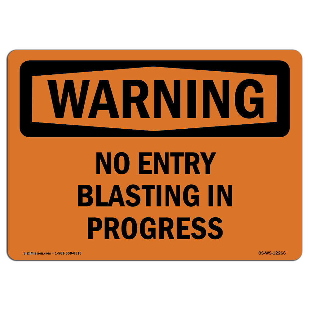 SignMission No Entry Blasting in Progress Sign | Wayfair