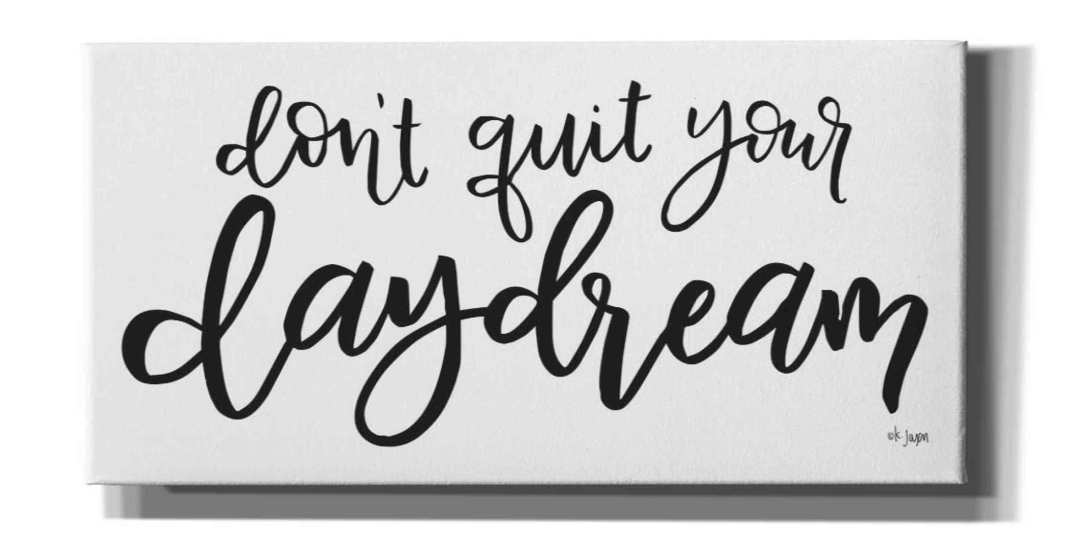 Epic Graffiti Don't Quit Your Daydream by Jaxn Blvd - Wrapped Canvas ...