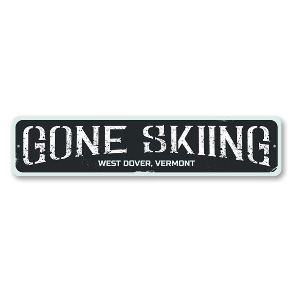 Lizton Sign Shop, Inc Gone Skiing Sign - 4" X 18" - Wayfair Canada