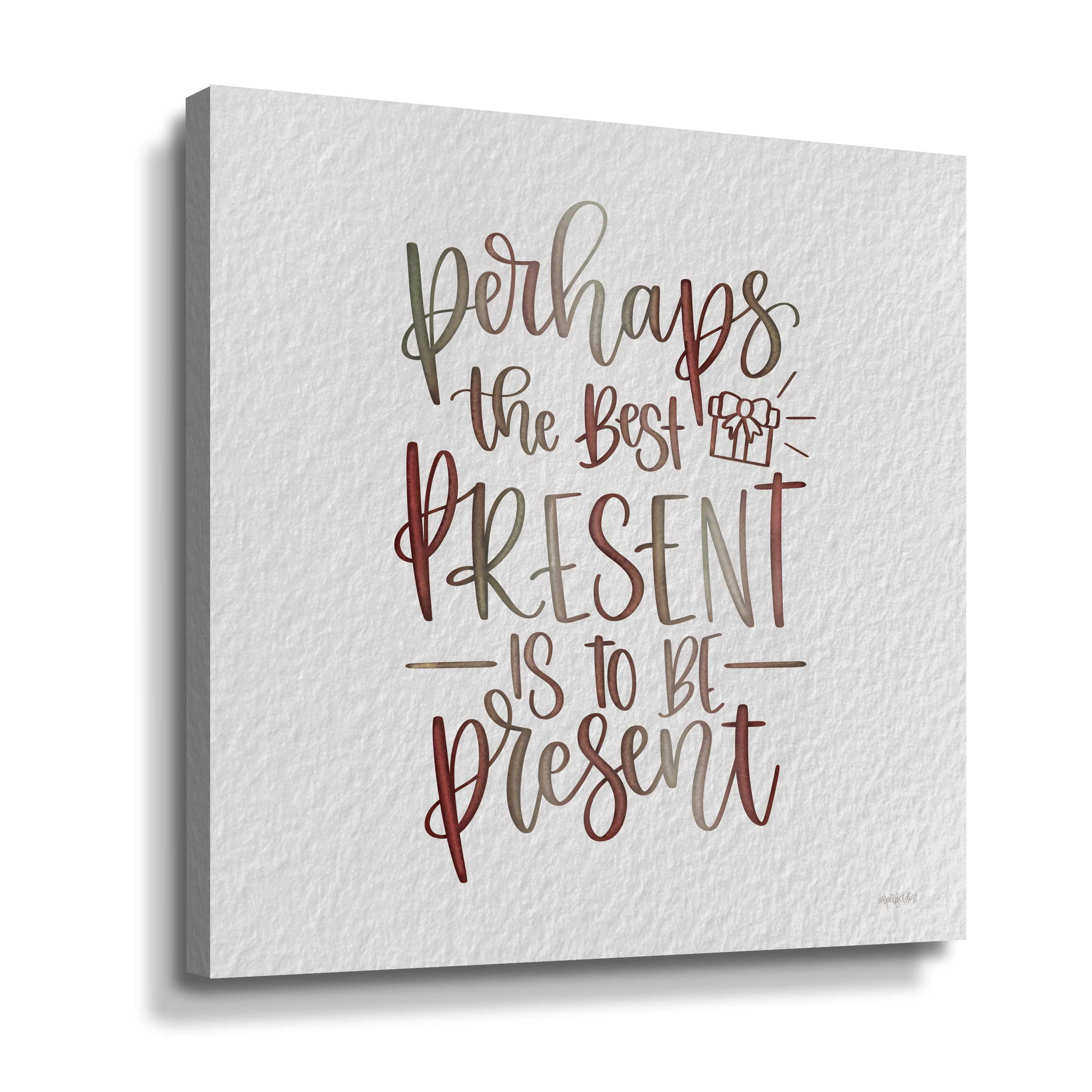Trinx The Best Present - Textual Art on Canvas - Wayfair Canada