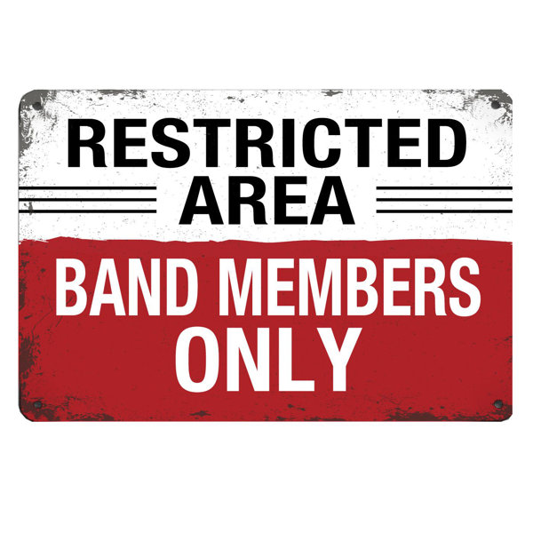 Happy Larry Delafield Restricted Area Band Members Only A4 Metal Sign ...