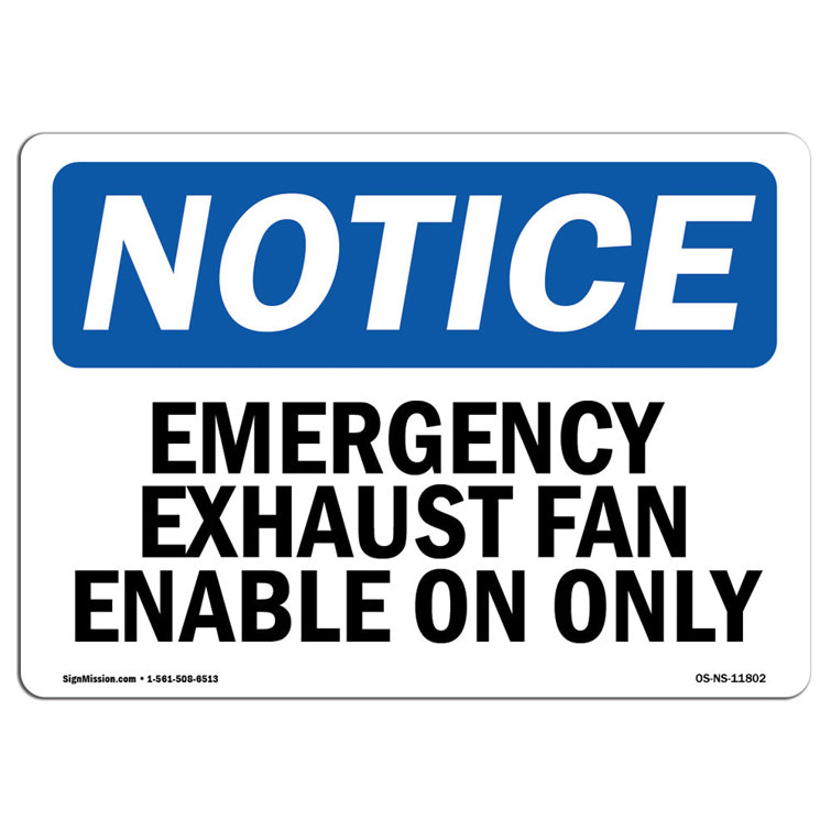 SignMission Emergency Exhaust Fan Enable on Only Sign | Wayfair