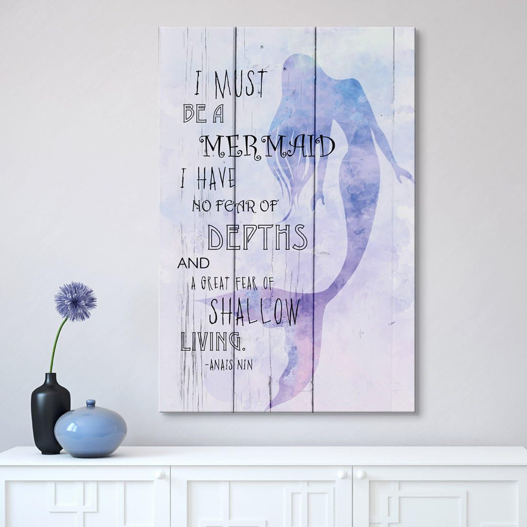 IDEA4WALL I Must Be A Mermaid I Have No Fear Of Depths A Great Fear Of ...