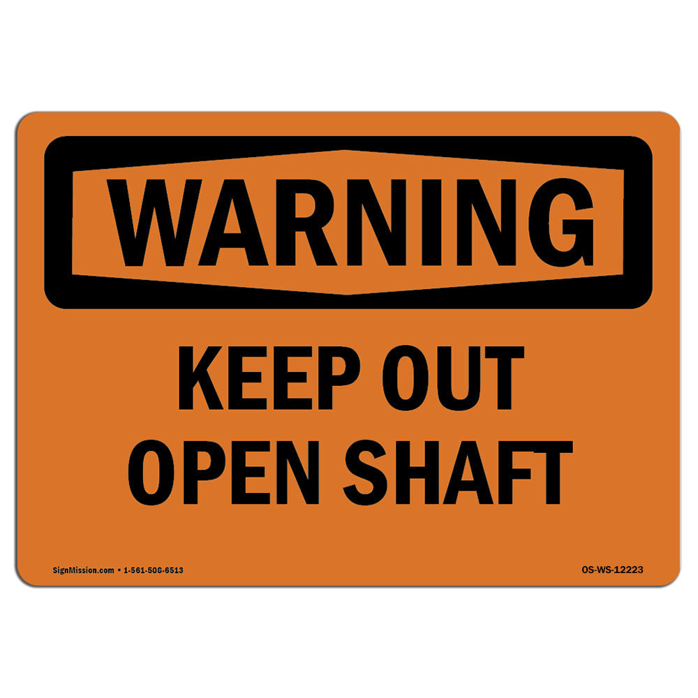 SignMission Osha Warning Sign - Keep Out Open Shaft | Wayfair