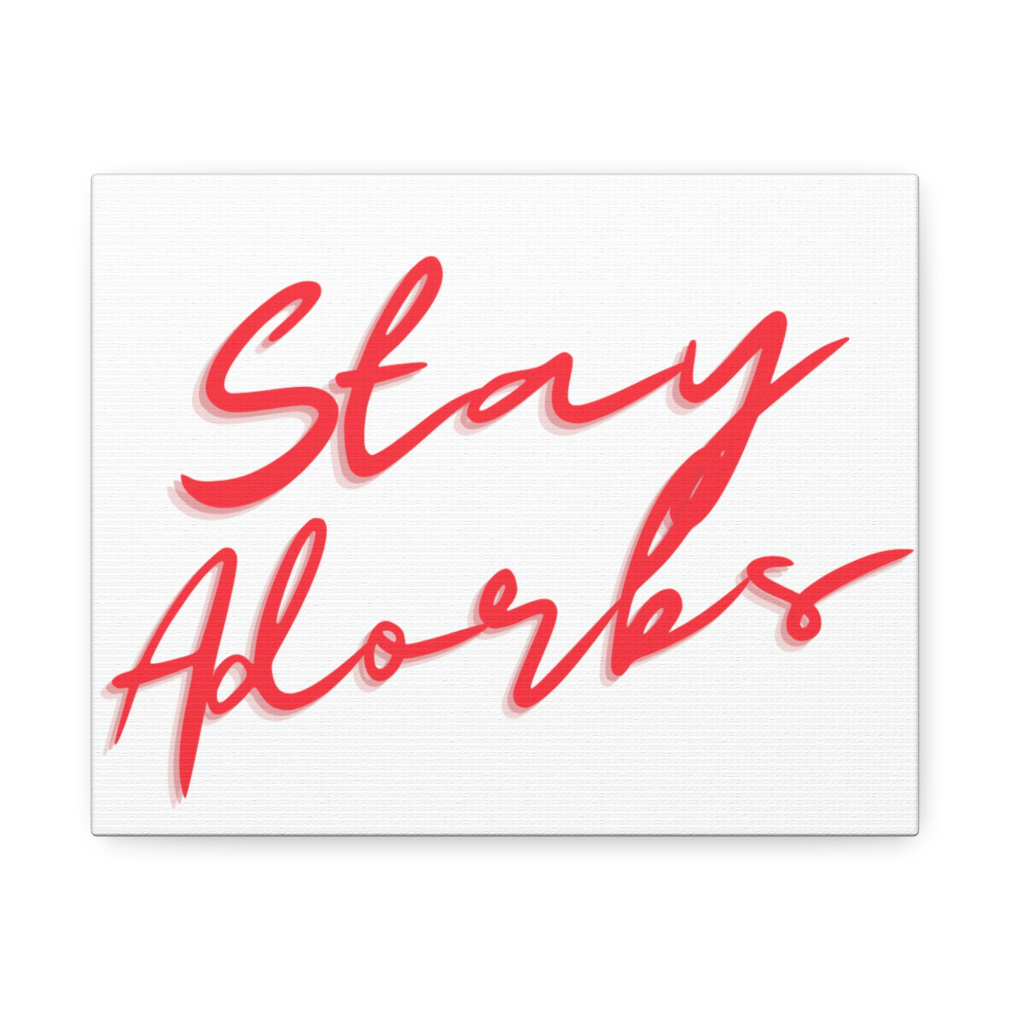 Latitude Run® Stay Adorbs by Kelly Johnson - Wrapped Canvas Textual Art ...