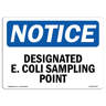 SignMission Designated E. Coli Sampling Point Sign | Wayfair