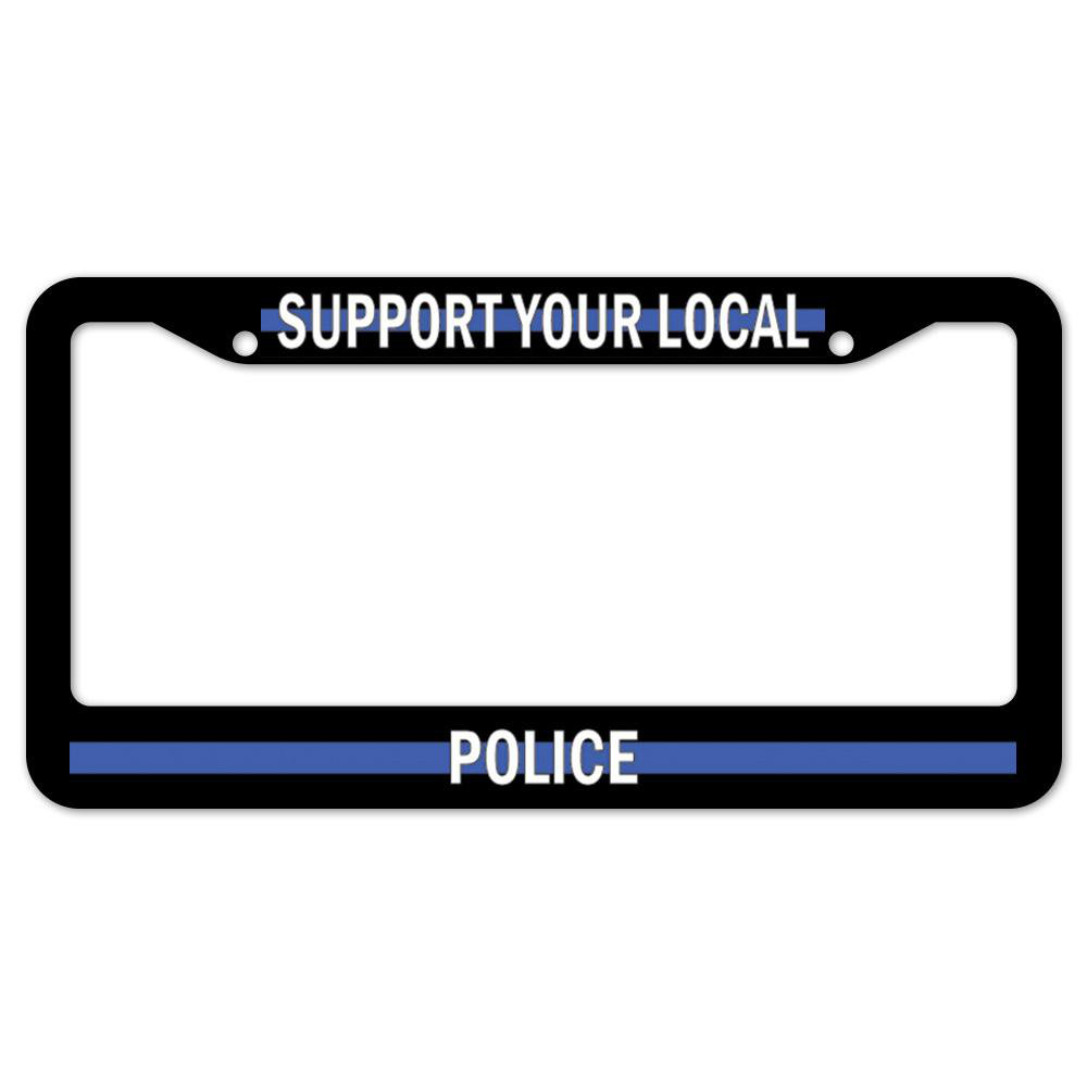SignMission Support Your Local Police Plate Frame | Wayfair