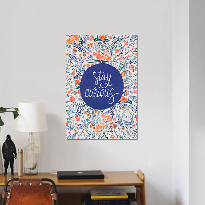 East Urban Home 'Stay Curious I' Graphic Art Print on Canvas - Wayfair ...