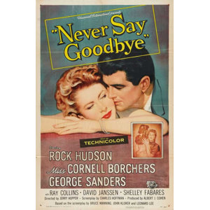 Posterazzi Never Say Goodbye Movie Poster (11 X 17) - Item # MOVEB71183 ...