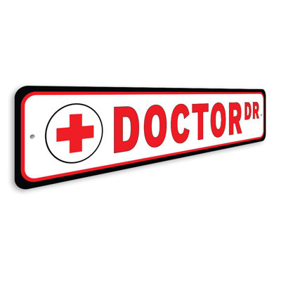 Lizton Sign Shop, Inc Doctor Street Aluminum Sign | Wayfair