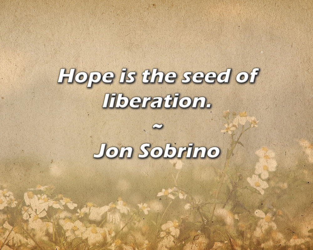 Ivy Bronx Jon Sobrino Quote: Hope is the seed of liberation. - Wayfair ...
