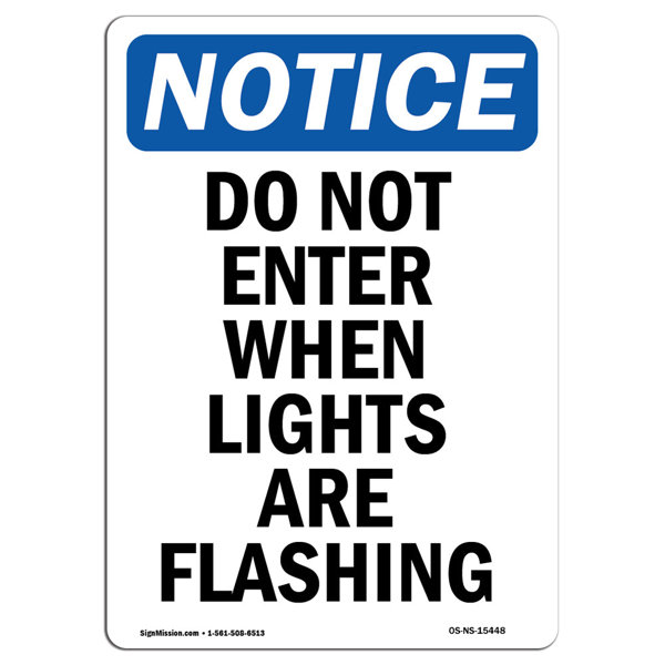 SignMission Do Not Enter When Lights Are Flashing Sign | Wayfair